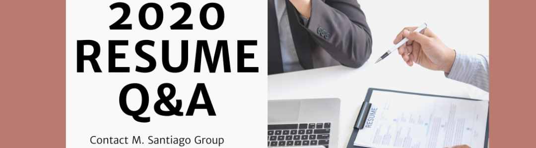 2020 Commonly Asked Resume Questions & Answers - M Santiago Group